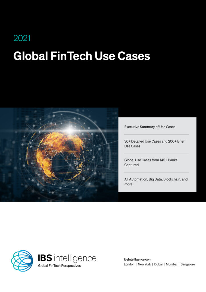Global FinTech Use Cases Report 2021 - IBS Intelligence