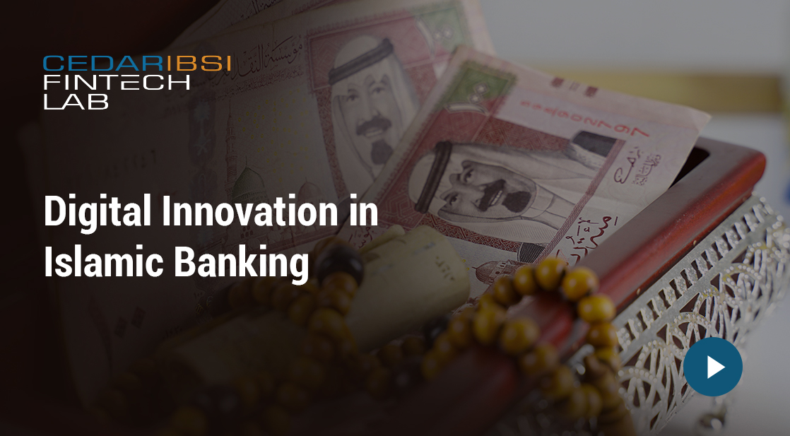 Digital Innovations in Islamic Banking - IBS Intelligence