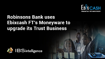 Robinsons Bank uses Ebixcash FT’s Moneyware to upgrade its Trust ...