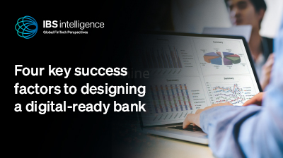 Four key success factors to designing a digital-ready bank - IBS ...
