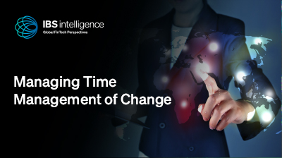 Managing the management of change - IBS Intelligence
