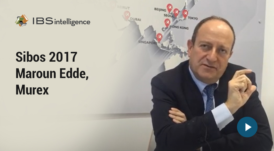 Sibos 2017: Maroun Edde, Murex - IBS Intelligence