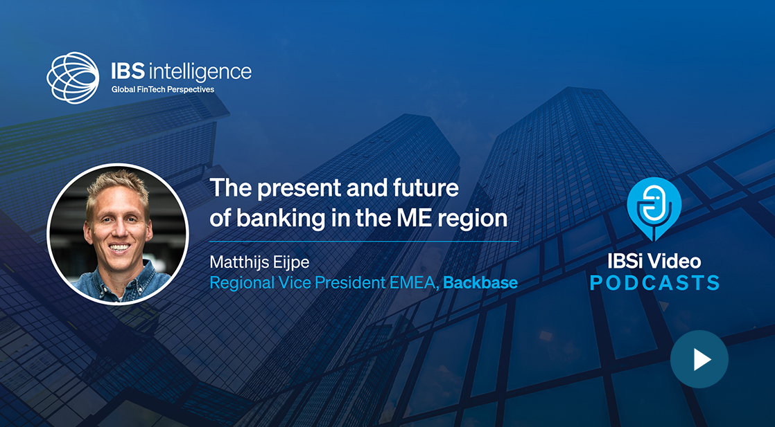 IBSi Video Podcast | The present and future of banking in the ME region ...