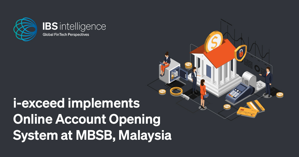i-exceed implements Online Account Opening System at MBSB, Malaysia ...